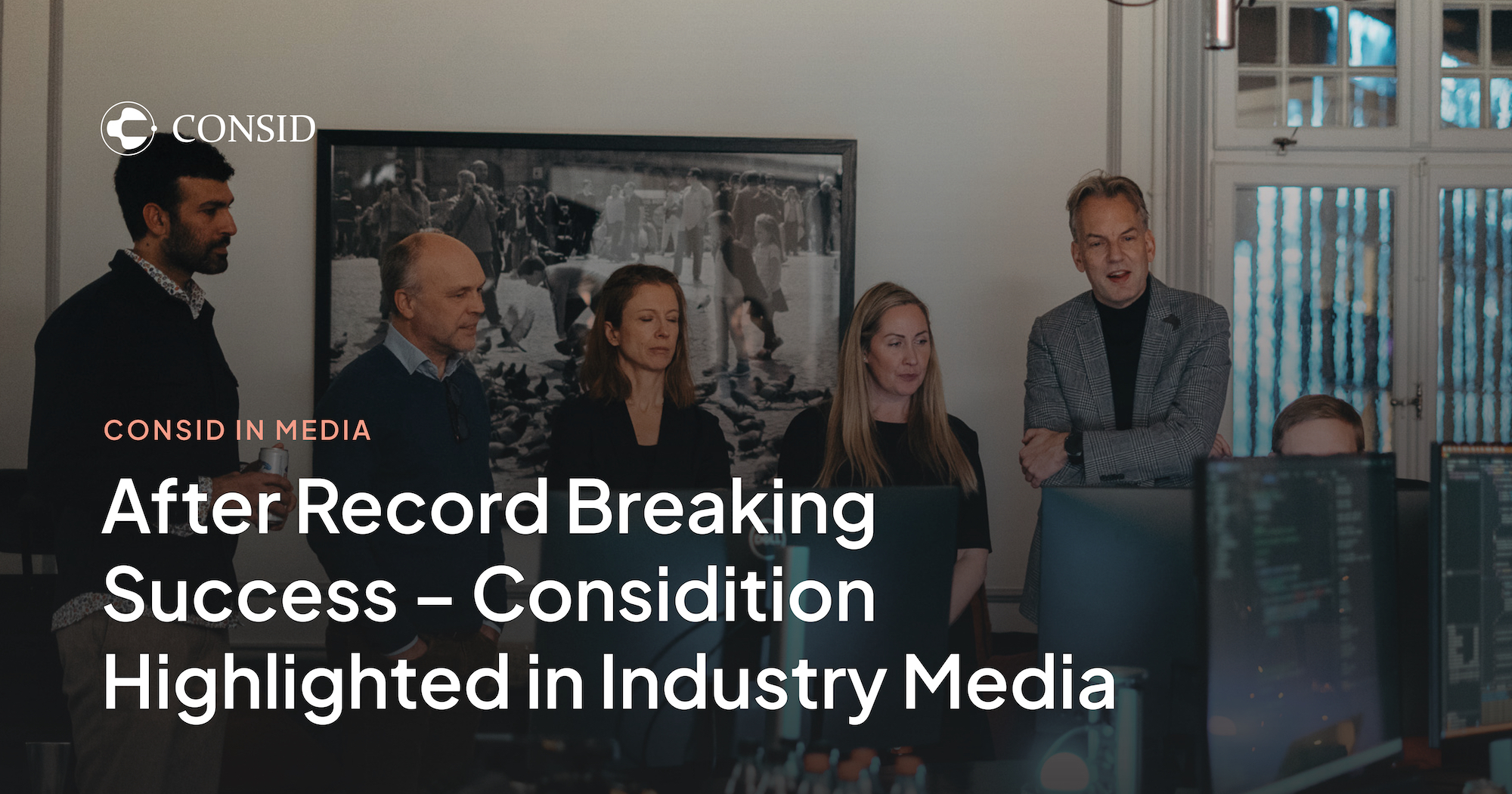 After Record Breaking Success – Considition Highlighted in Industry ...