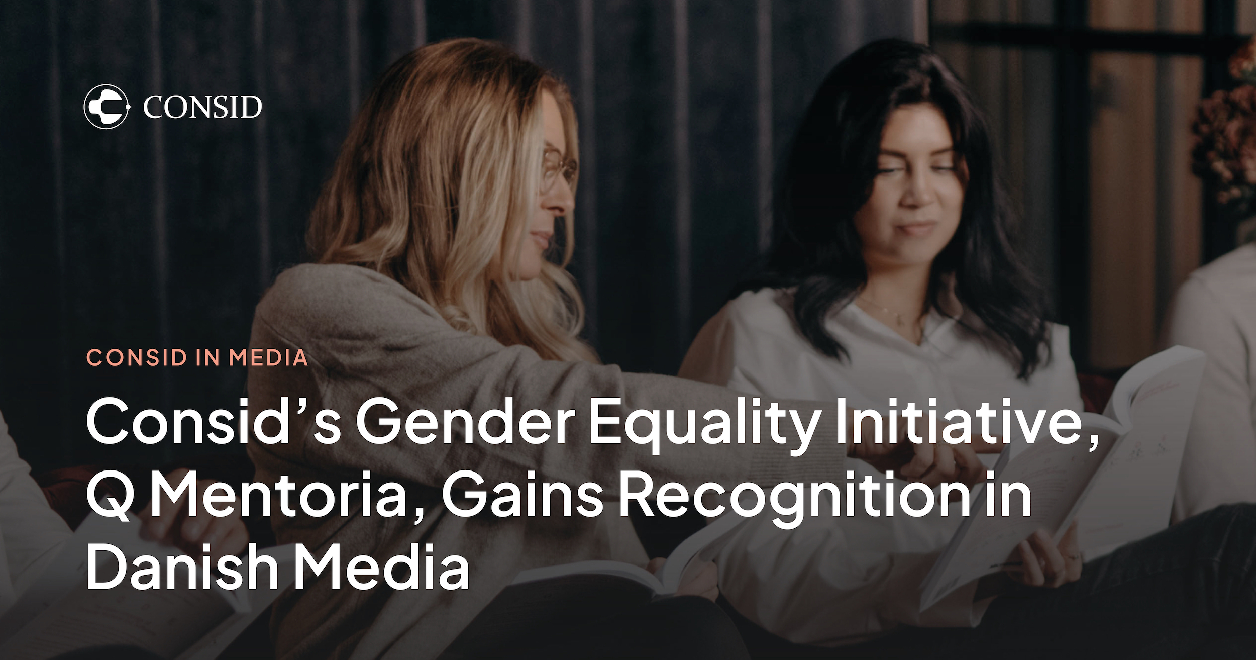Consid's Gender Equality Initiative, Q Mentoria, Gains Recognition in ...